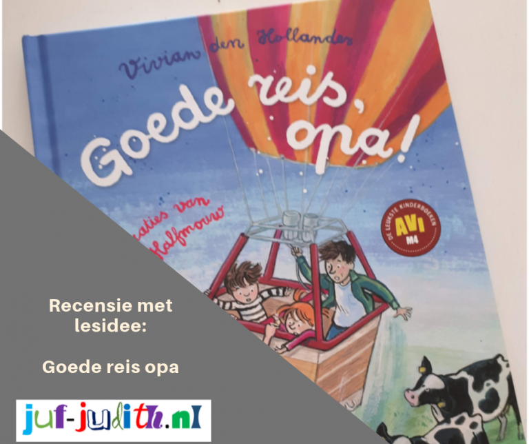 Recensie: Goede reis opa! - Juf-Judith.nl