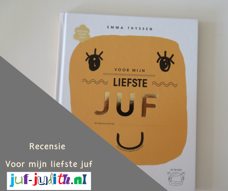 Voor mijn liefste juf - Juf-Judith.nl