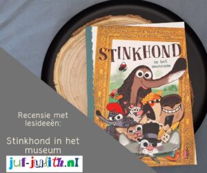 Recensie: Stinkhond in het museum - Juf-Judith.nl